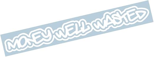 Amazon.com: Xpin Graphics Money Well Wasted Outline Windshield Sticker ...
