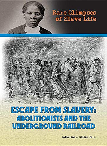 Amazon.com: Escape from Slavery: Abolitionists and the Underground ...