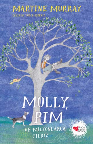 Molly, Pim ve Milyonlarca Yildiz by Martine Murray