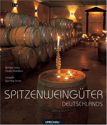 Amazon.co.jp: Spitzenweingueter Deutschlands : Schweikard, Claudia ...