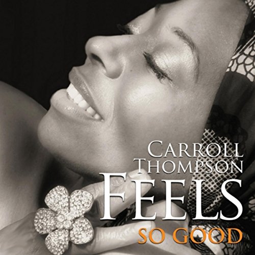 Amazon.com: Feels so Good : Carroll Thompson: Digital Music