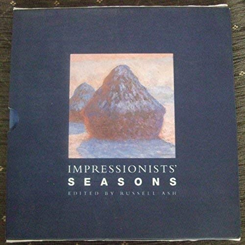 Impressionist's Seasons: Russell Ash: 9781857936285: Amazon.com: Books
