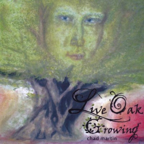 Play Live Oak Growing by Chad Martin on Amazon Music
