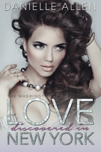 Love Discovered in New York: Allen, Danielle: 9781501016721: Amazon.com ...