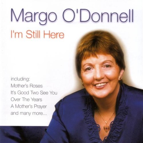 O'Donnell, Margo - I'm Still Here - Amazon.com Music