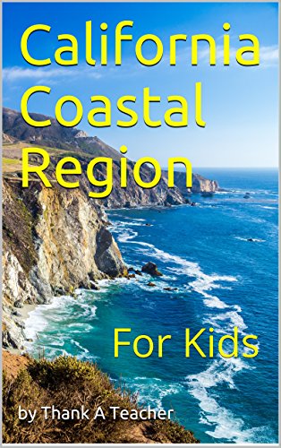 Amazon.com: California Coastal Region: For Kids (California Regions ...