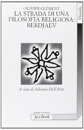 Amazon.com: La lunga strada di una filosofia religiosa: Berdjaev ...