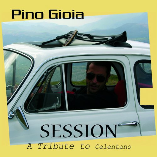 Play Session: A Tribute to Celentano by Pino Gioia on Amazon Music