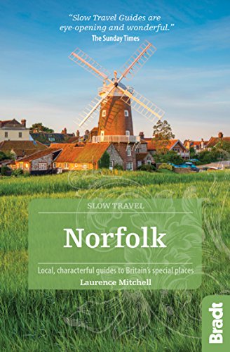 Norfolk (Slow Travel): Local, characterful guides to Britain's Special ...