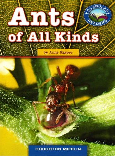 Ants of all Kinds: Anne Kaspar: 9780547023298: Amazon.com: Books