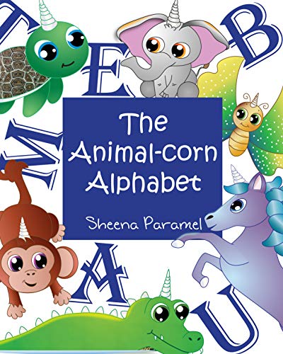 The Animal-corn Alphabet eBook : Paramel, Sheena: Amazon.in: Books