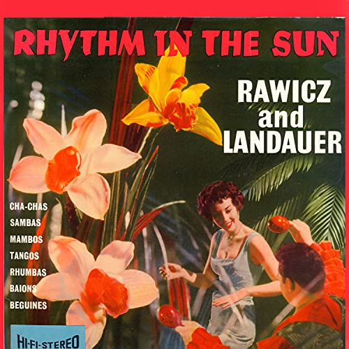 Play Rhythm In The Sun by Rawicz & Landauer on Amazon Music