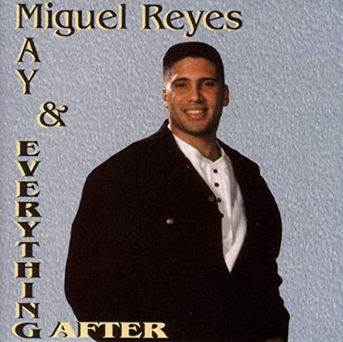 Play May & Everything After by Miguel Reyes on Amazon Music Unlimited
