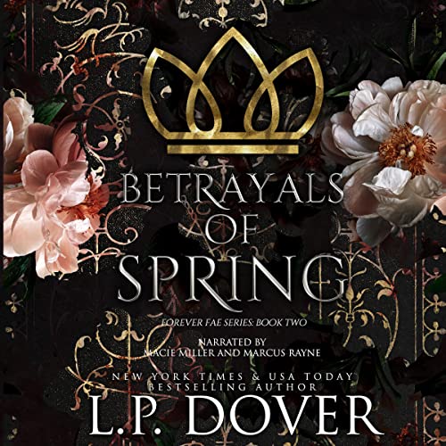 Amazon.com: Betrayals of Spring: Forever Fae Series, Book 2 (Audible ...