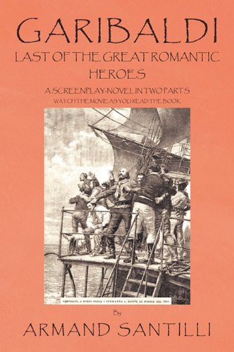 Buy Garibaldi: Last of the Great Romantic Heroes Book Online at Low ...