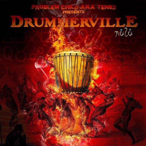 Play Drummerville by Problem Child Ten83 on Amazon Music