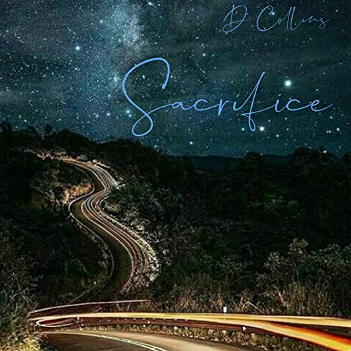 Play Sacrifice by D.Collins on Amazon Music