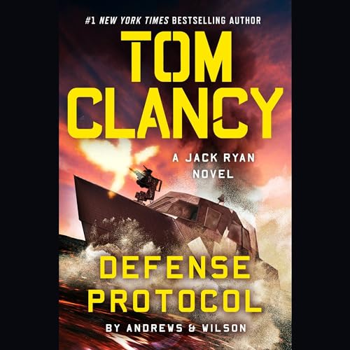 Amazon.com: Tom Clancy Defense Protocol: Jack Ryan, Book 25 (Audible ...
