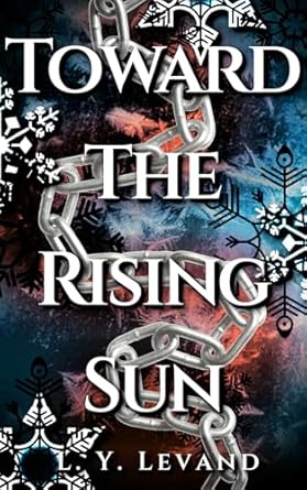 Toward the Rising Sun (The Wish Cycle Book 5) eBook : Levand, L ...