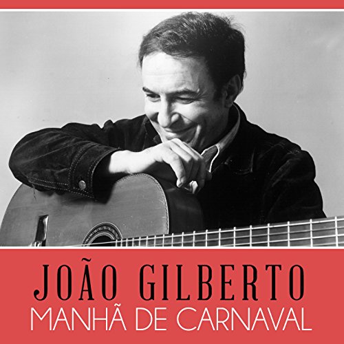 couter-manh-de-carnaval-de-jo-o-gilberto-sur-amazon-music