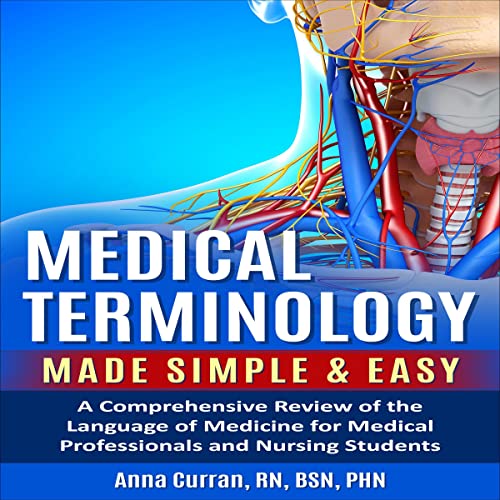 Medical Terminology Made Simple and Easy: A Comprehensive Review of the ...