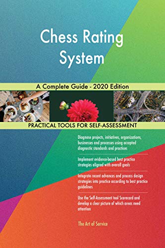 Chess Rating System A Complete Guide - 2020 Edition eBook : Blokdyk ...