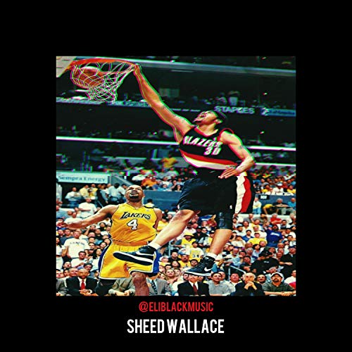 Sheed Wallace by Eli Black on Amazon Music - Amazon.com