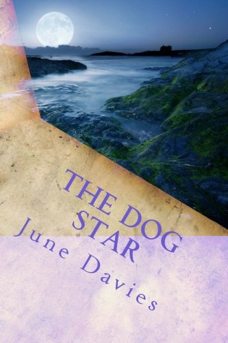 The Dog Star: Davies, June: 9781478370727: Amazon.com: Books