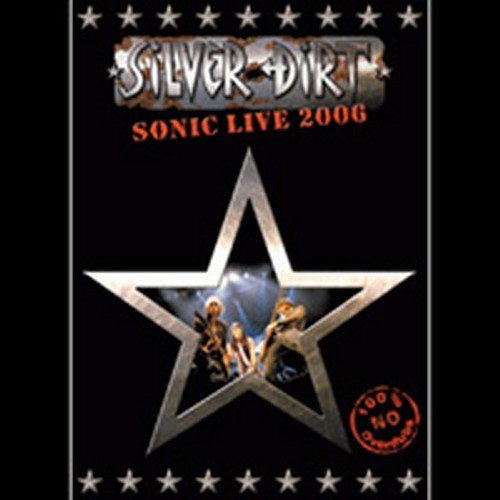 Amazon.com: Sonic Live 2006 : SILVER DIRT: Movies & TV
