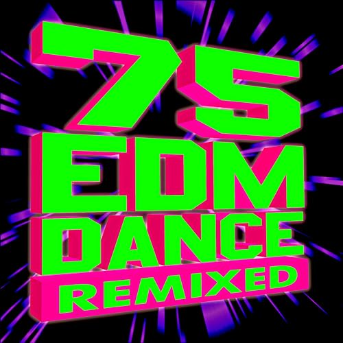 Play 75 EDM Dance Remixed by ReMix Kings on Amazon Music