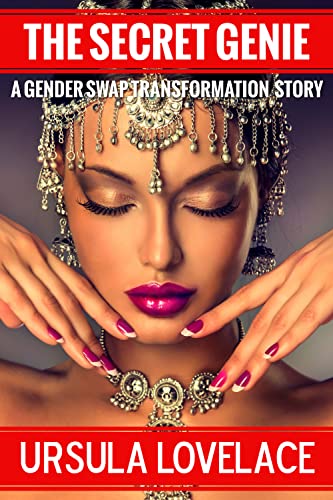 THE SECRET GENIE: Gender Swap Transformation eBook : Lovelace, Ursula ...