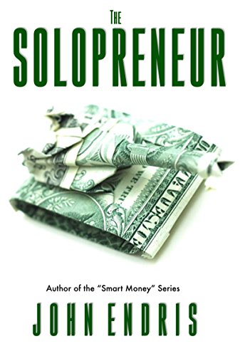 Amazon.com: The Solopreneur: Your Guide To Running A One Person ...