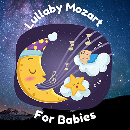 Play Calming by Lullaby Mozart For Babies on Amazon Music Unlimited