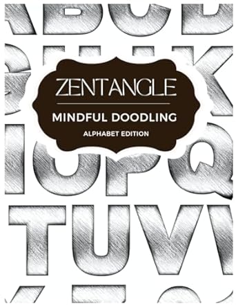 Zentangle - Mindful Doodling: Alphabet Edition: Amazon.co.uk: Ewing ...