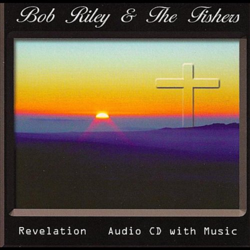 Play The Books Revelations and Galations by Bob Riley and the Fishers ...