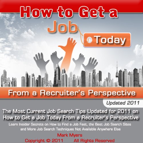 Amazon.com: How to Get a Job Today From a Recruiter’s Perspective ...