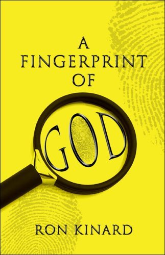 A Fingerprint of God: Kinard, Ron: 9781413790757: Amazon.com: Books