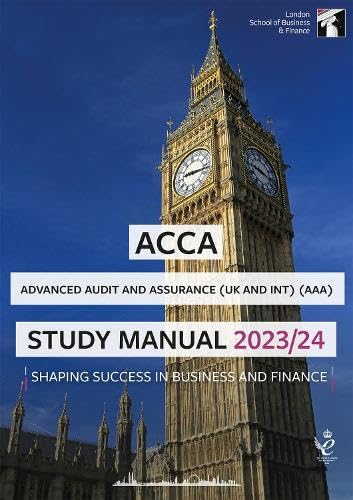ACCA Advanced Audit and Assurance (INT & UK) Study Manual: For Exams ...