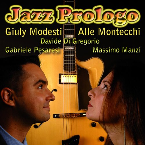 Play Jazz Prologo by Giuly Modesti & Alle Montecchi on Amazon Music