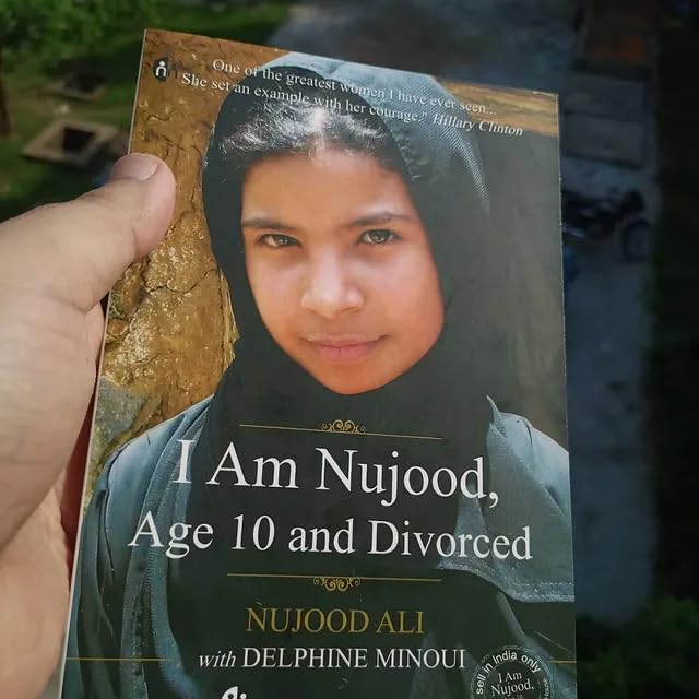 I Am Nujood, Age 10 and Divorced : Ali, Nujood, Minoui, Delphine ...