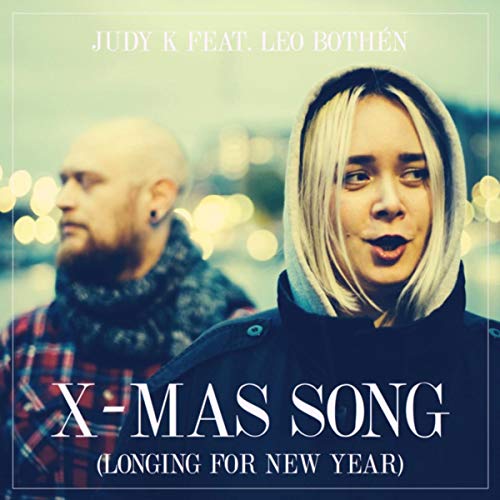 Écouter X-mas Song (Longing for New Year) par Judy K feat. Leo Bothén sur Amazon Music Unlimited