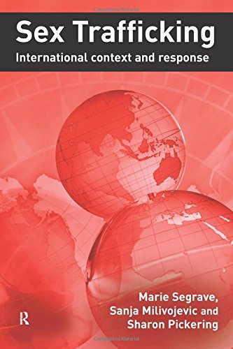 Sex Trafficking: Segrave, Marie, Pickering, Sharon: 9781843925101 ...