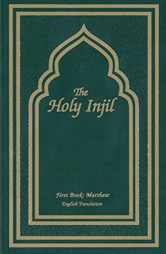 Buy The Holy Injil: First Book Matthew Book Online at Low Prices in ...
