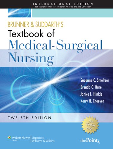 Brunner and Suddarth's Textbook of Medical-surgical Nursing (combined ...