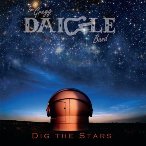 Amazon.com: Dig The Stars : The Gregg Daigle Band: Digital Music