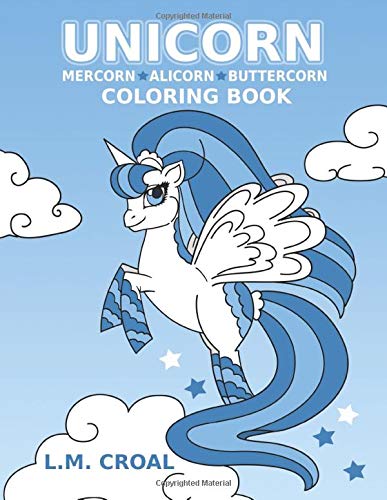 Unicorn Mercorn Alicorn Buttercorn Coloring book: For Children aged 4 ...