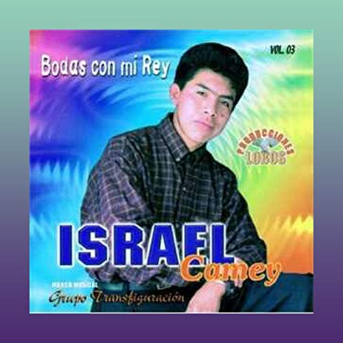 BODAS CON MI REY by Israel Camey on Amazon Music - Amazon.com