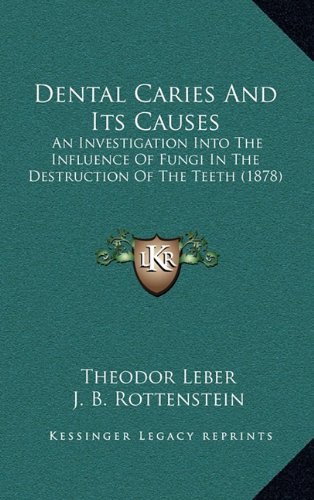 Dental Caries and Its Causes: An Investigation Into the Influence of ...
