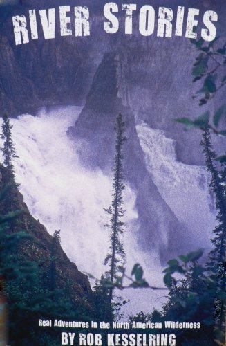 River Stories: Rob Kesselring: 9780972402316: Amazon.com: Books