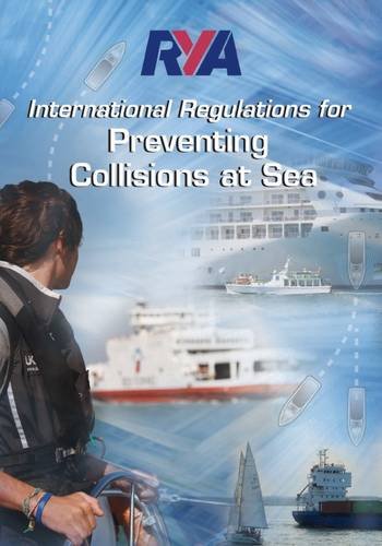 RYA International Regulations to Avoid Collisions: Tim Bartlett ...
